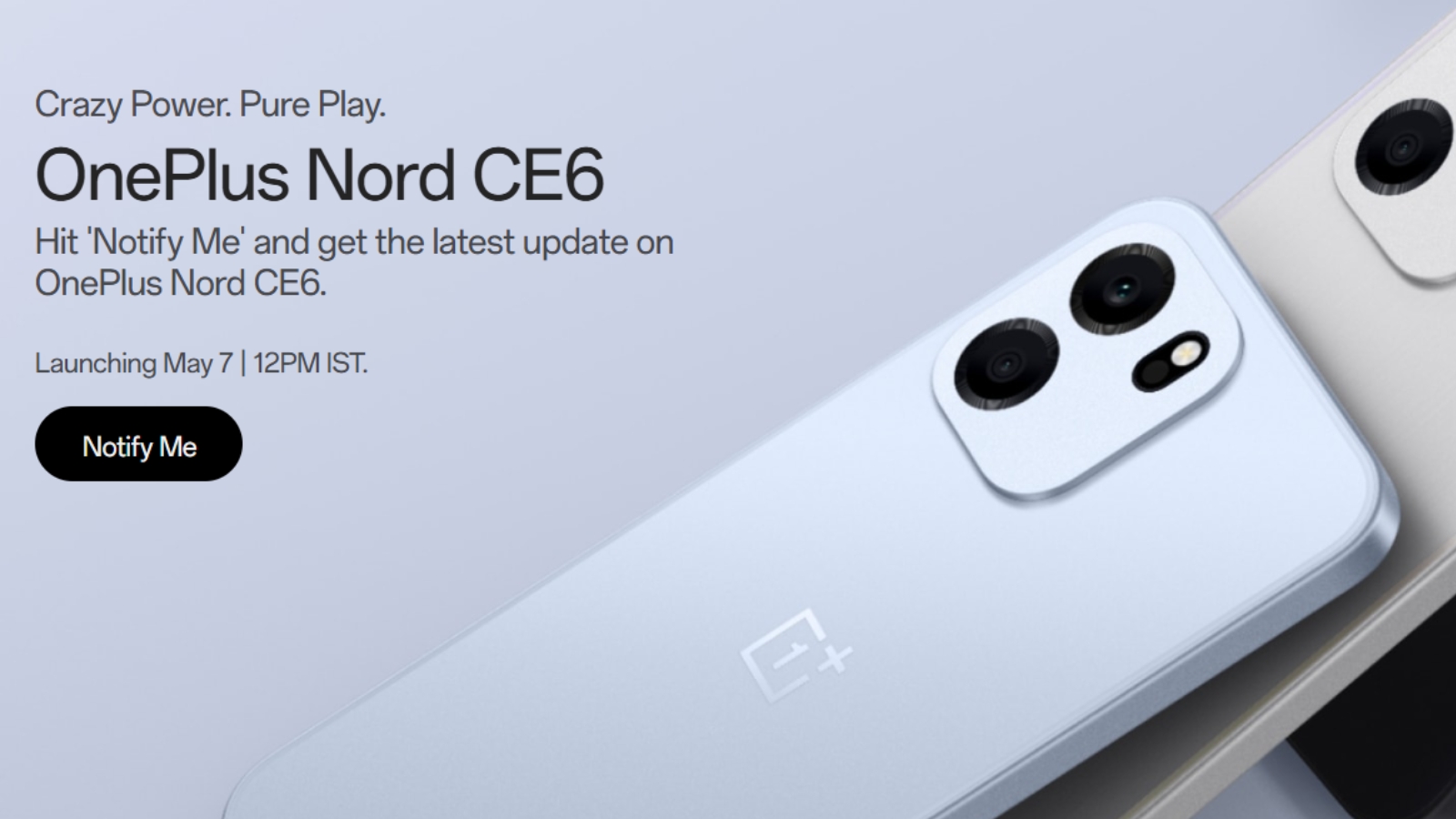 OnePlus Nord CE 6 and Nord CE 6 Lite Launching May 7: Big Battery ...